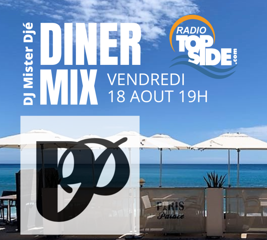 Diner Mix au Restaurant Paris Palace à Menton - Radio Top Side